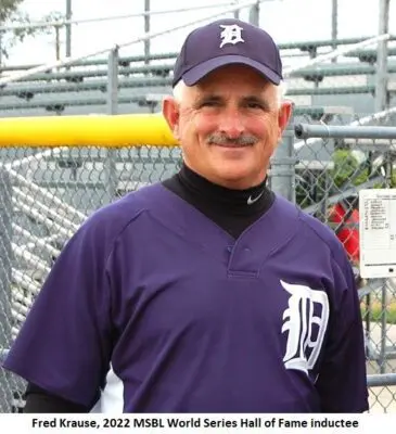 2022 MSBL World Series Hall of Fame Inductee: Fred Krause, Detroit MSBL ...